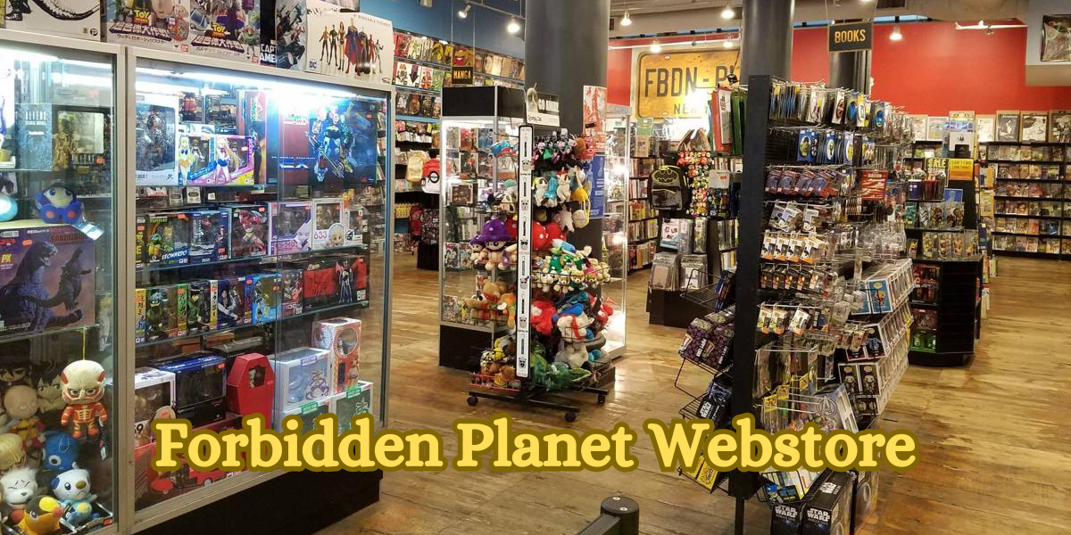 Forbidden Planet Webstore: Your Gateway to Geeky Treasures